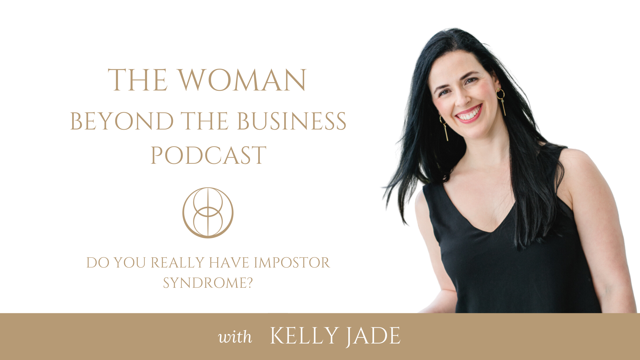 Do you really have Impostor Syndrome? - Kelly Jade